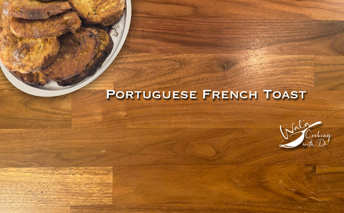 Portuguese French Toast – One Funny Mother Gifts